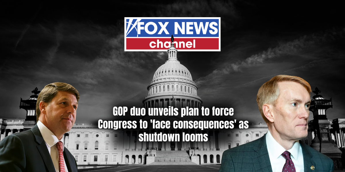 FIRST ON FOX: GOP duo unveils plan to force Congress to 'face ...