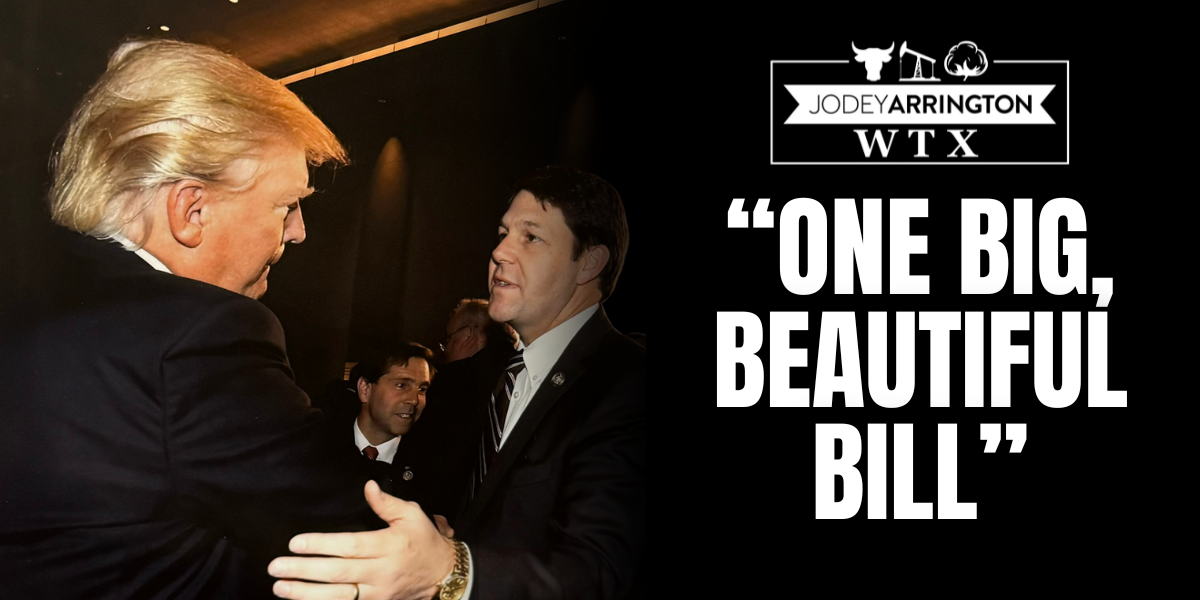 Arrington Celebrates House Passage of His America First Budget ...